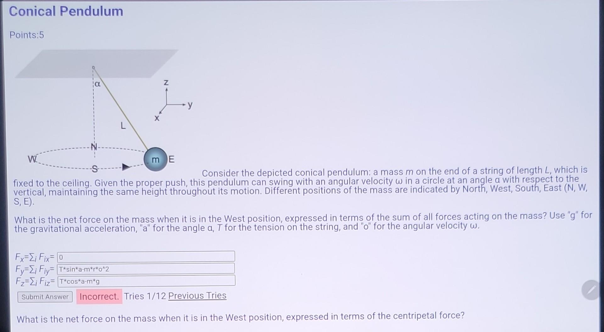 Solved Conical Pendulum Points: 5 Jonsider the depicted | Chegg.com