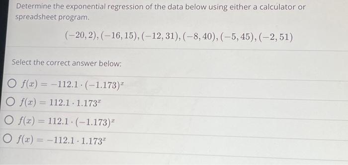 Solved Determine the exponential regression of the data | Chegg.com