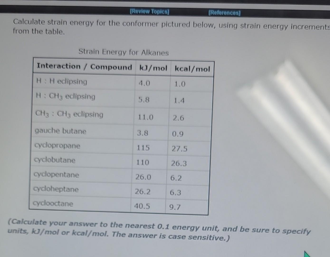 Solved Calculate strain energy for the conformer pictured | Chegg.com