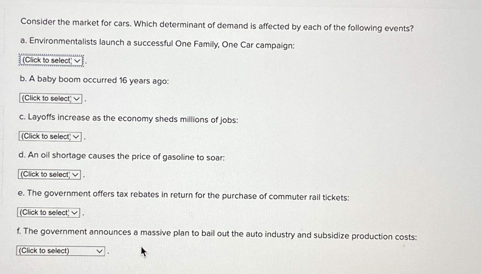 Solved Consider the market for cars. Which determinant of | Chegg.com