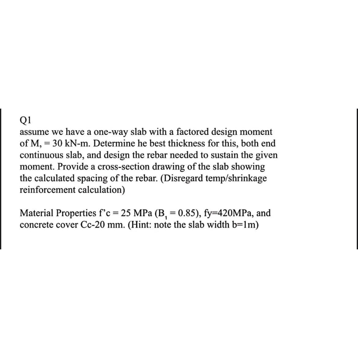Solved Q1assume we have a one-way slab with a factored | Chegg.com
