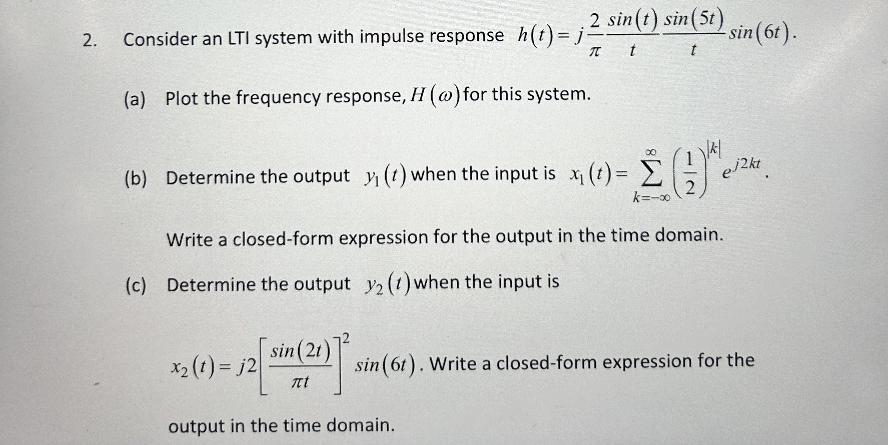 Solved Consider an LTI system with impulse response | Chegg.com