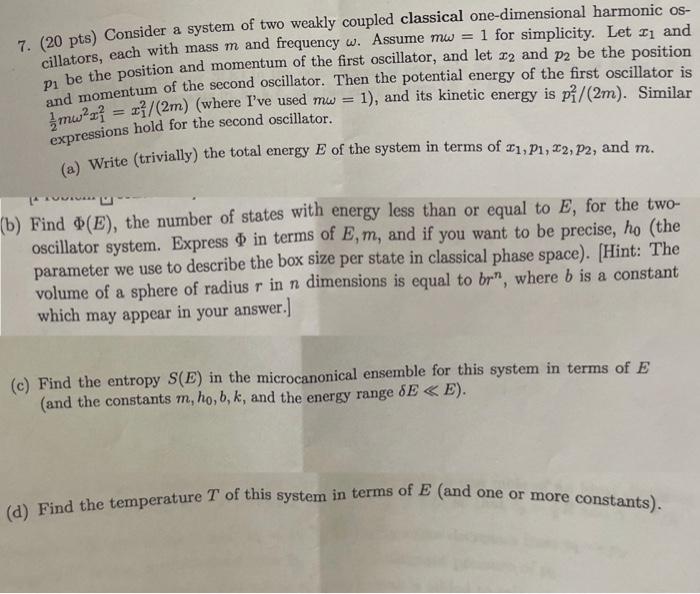 Solved 7. (20 pts) Consider a system of two weakly coupled | Chegg.com