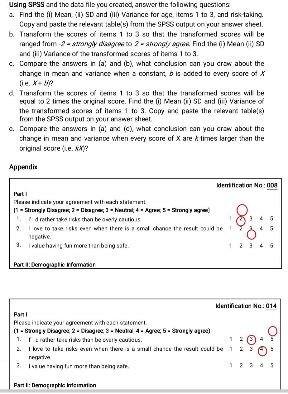 Solved Using SPSS and the data file you created, answer the | Chegg.com