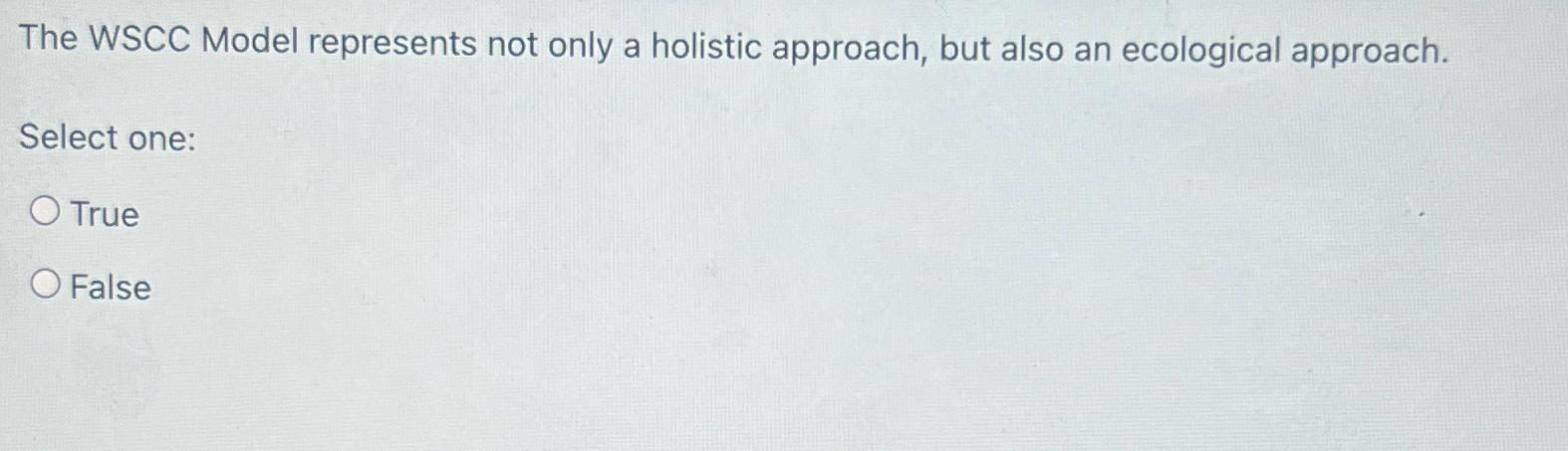 Solved The WSCC Model represents not only a holistic | Chegg.com