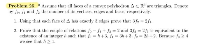 Solved Problem 25. * Assume that all faces of a convex | Chegg.com