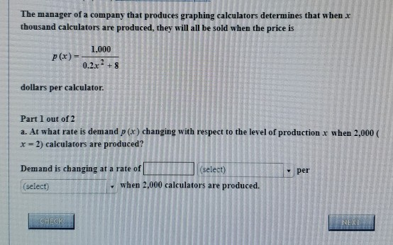 Solved The manager of a company that produces graphing | Chegg.com
