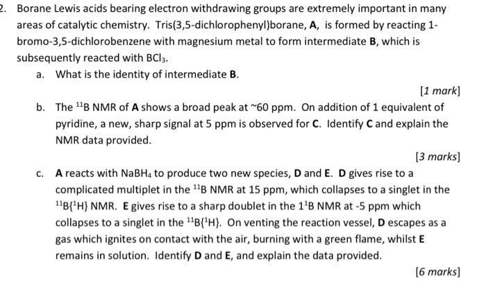 Solved Borane Lewis acids bearing electron withdrawing | Chegg.com