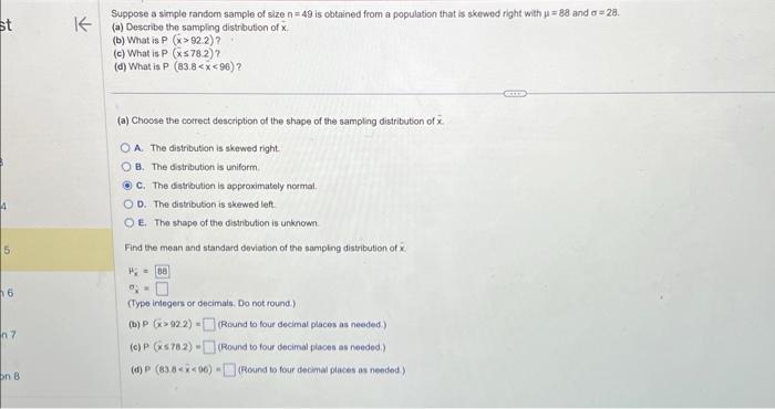 Solved Suppose a simple random sample of size n=49 is | Chegg.com