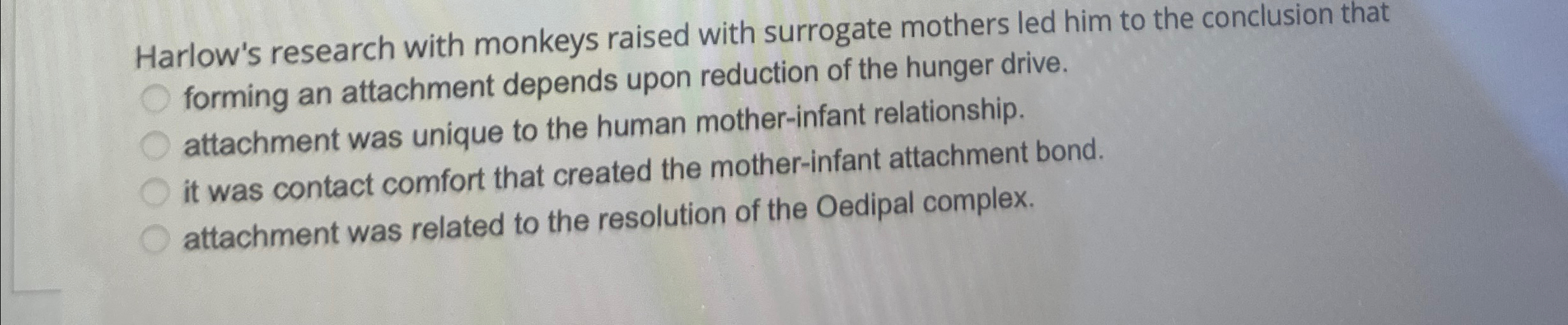 Solved Harlow's research with monkeys raised with surrogate | Chegg.com