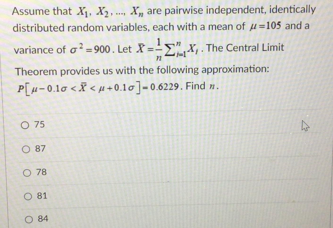 Solved Assume that x1,x2,dots,xn ﻿are pairwise independent, | Chegg.com