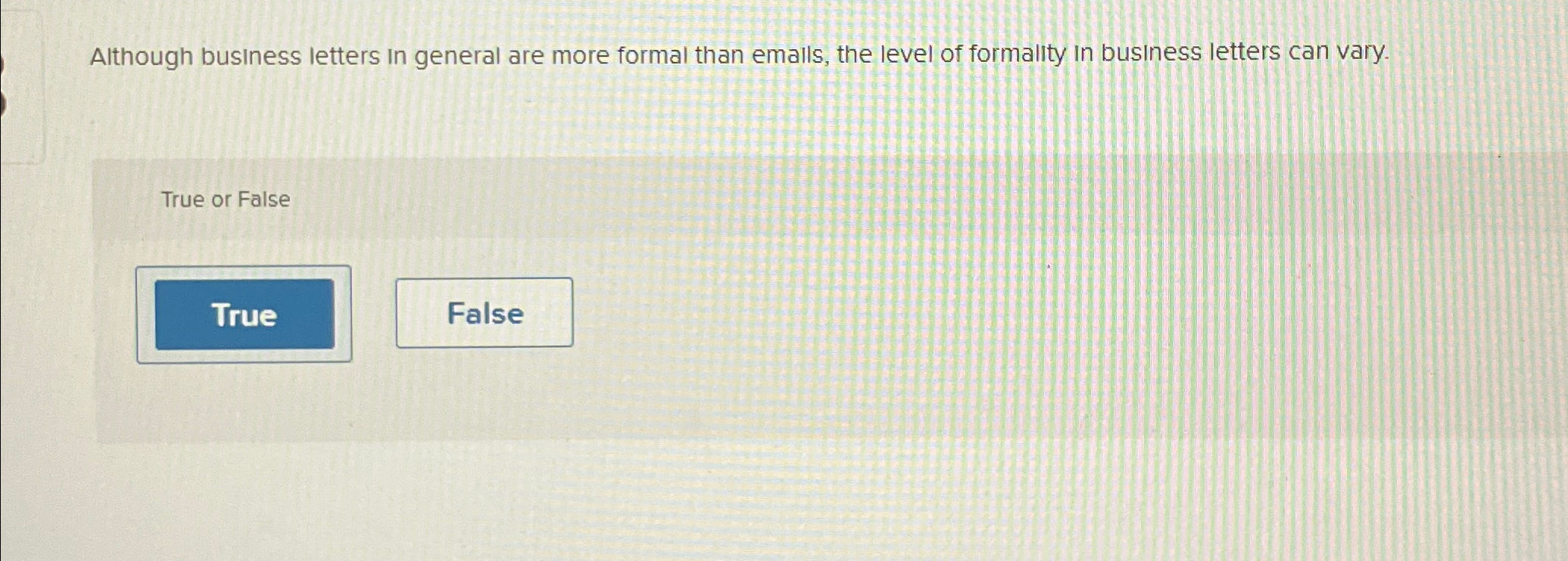 Solved Although business letters in general are more formal | Chegg.com