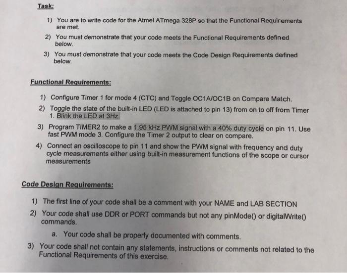 Task: 1) You are to write code for the Atmel ATmega | Chegg.com