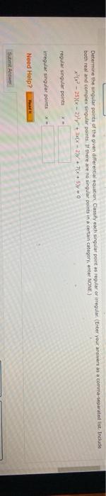 Solved Determine the singular points of the given | Chegg.com