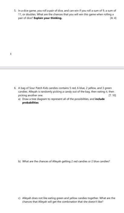 Solved 5. In a dice game, you roll a pair of dice, and can | Chegg.com