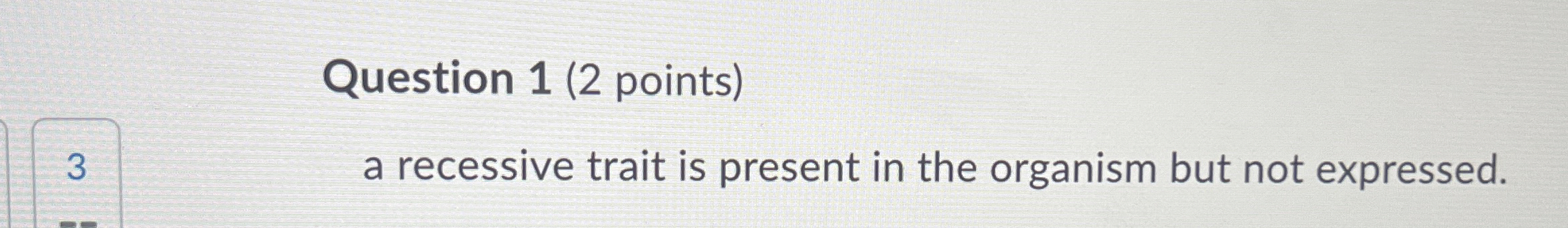 Solved a recessive trait is present in the organism but not | Chegg.com