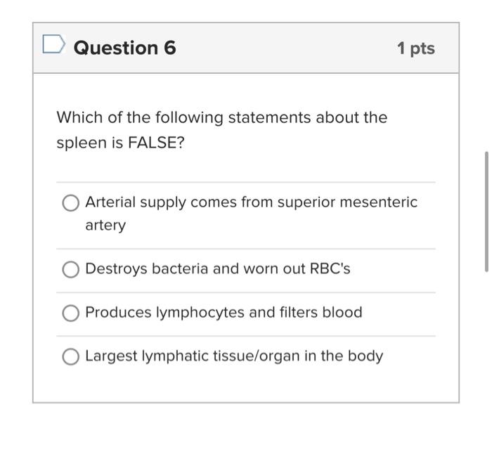 Solved Question 6 1 pts Which of the following statements | Chegg.com