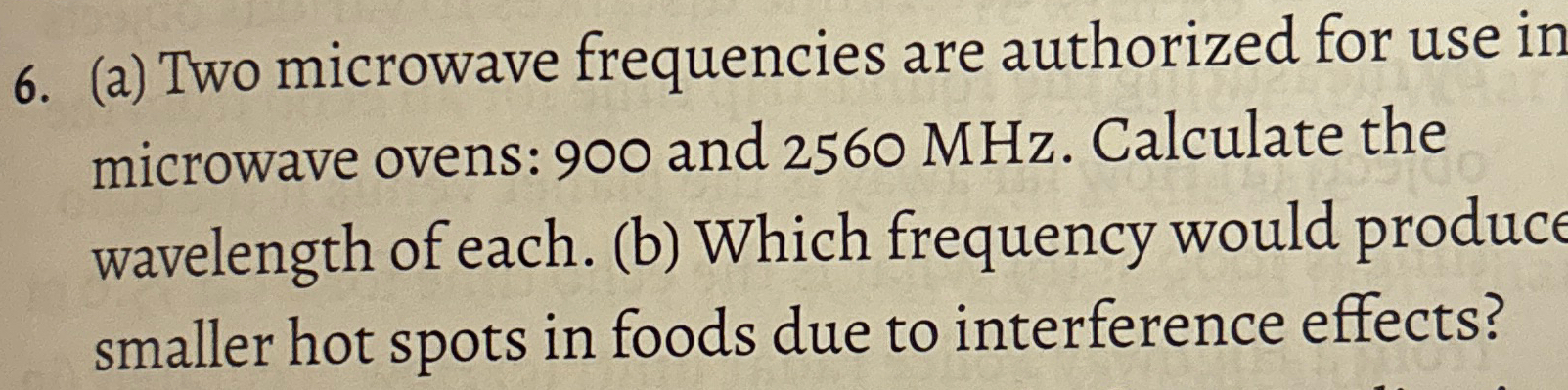 Solved (a) ﻿Two microwave frequencies are authorized for use | Chegg.com