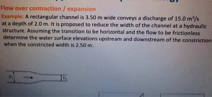 Solved Flow over contraction / expansion Example: A | Chegg.com