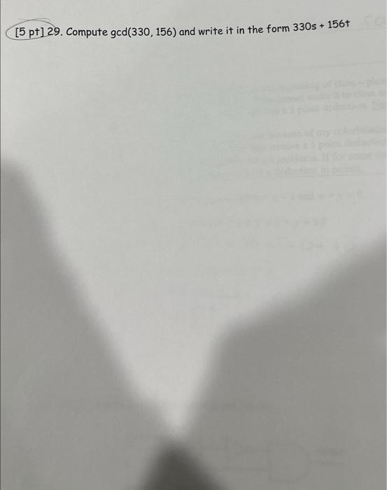 Solved [5pt]29. Compute gcd(330,156) and write it in the | Chegg.com