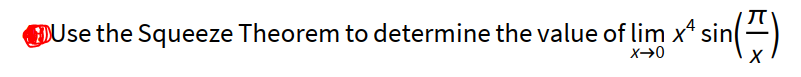Solved (1) ﻿Use the Squeeze Theorem to determine the value | Chegg.com
