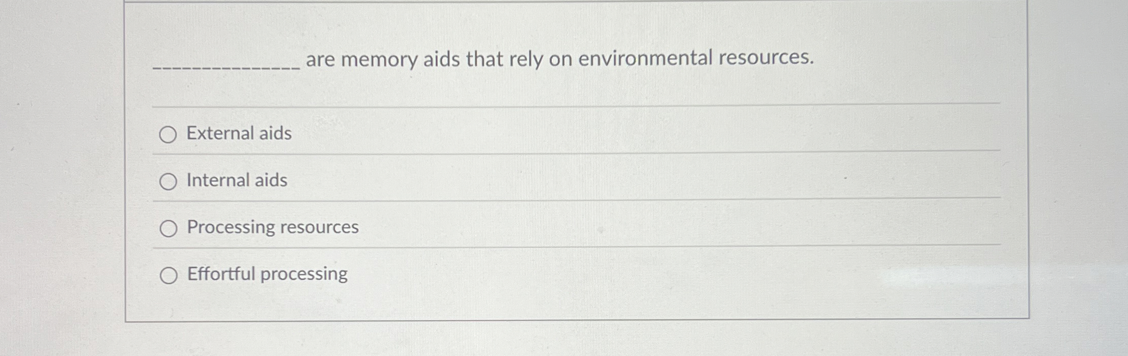 Solved q, ﻿are memory aids that rely on environmental | Chegg.com
