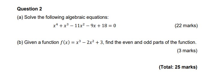 Solved Question 2(a) ﻿Solve the following algebraic | Chegg.com