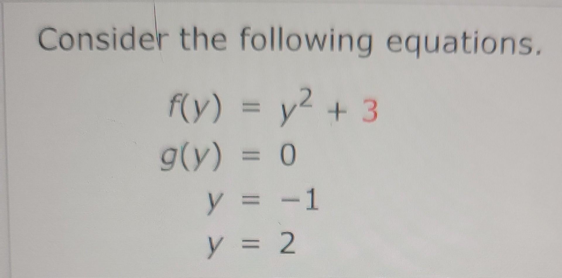 Solved Consider the following equations. | Chegg.com
