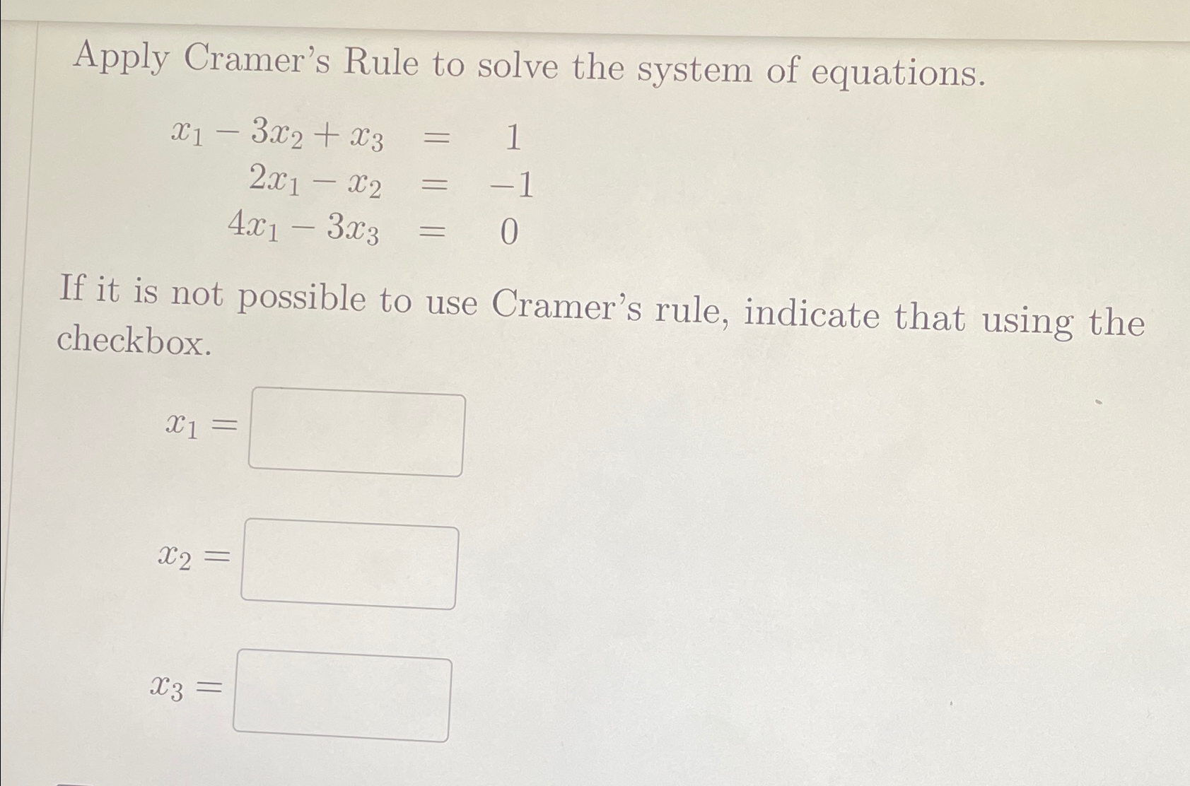 Solved Apply Cramer's Rule to solve the system of | Chegg.com