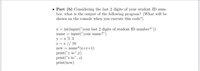 Solved • Part (b) Considering the last 2 digits of your | Chegg.com