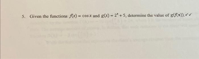 Solved 5. Given the functions f(x)=cosx and g(x)=2x+5, | Chegg.com
