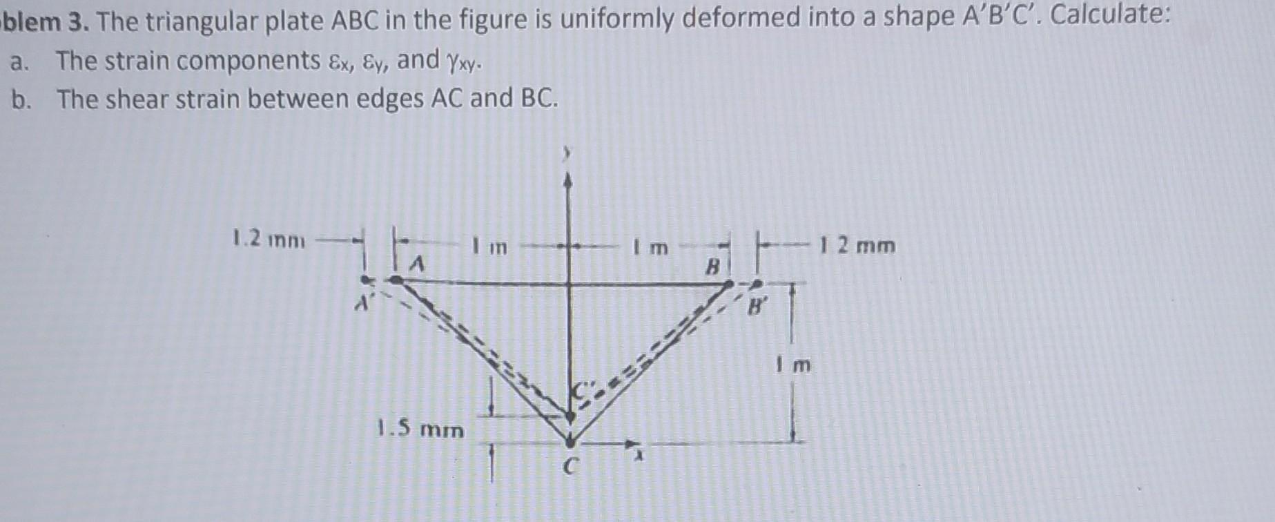 Solved blem 3. The triangular plate ABC in the figure is | Chegg.com