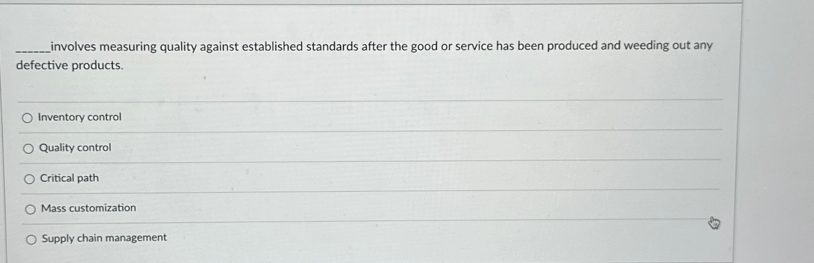 Solved q, ﻿involves measuring quality against established | Chegg.com