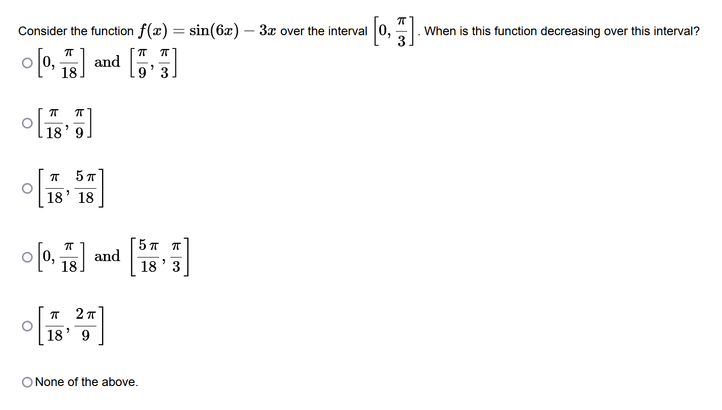 Solved Consider The Function F X Sin 6x 3x ﻿over The