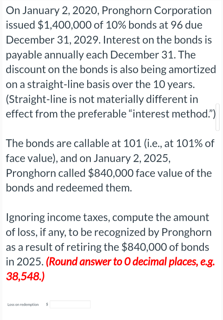 Solved On January 2, 2020, Pronghorn Corporation issued | Chegg.com