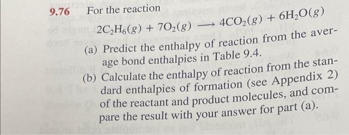 76 For the reaction 2C2H6(g)+7O2(g)→4CO2(g)+6H2O(g) | Chegg.com