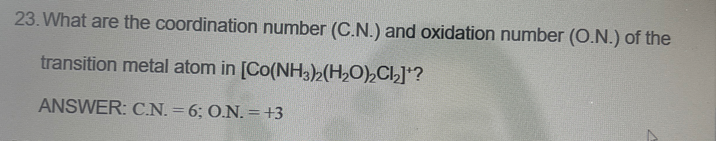 Solved What are the coordination number (C.N.) ﻿and | Chegg.com