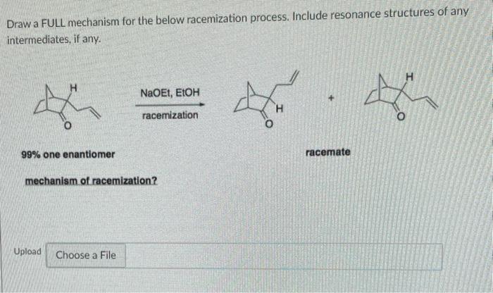 Solved Draw a FULL mechanism for the below racemization | Chegg.com