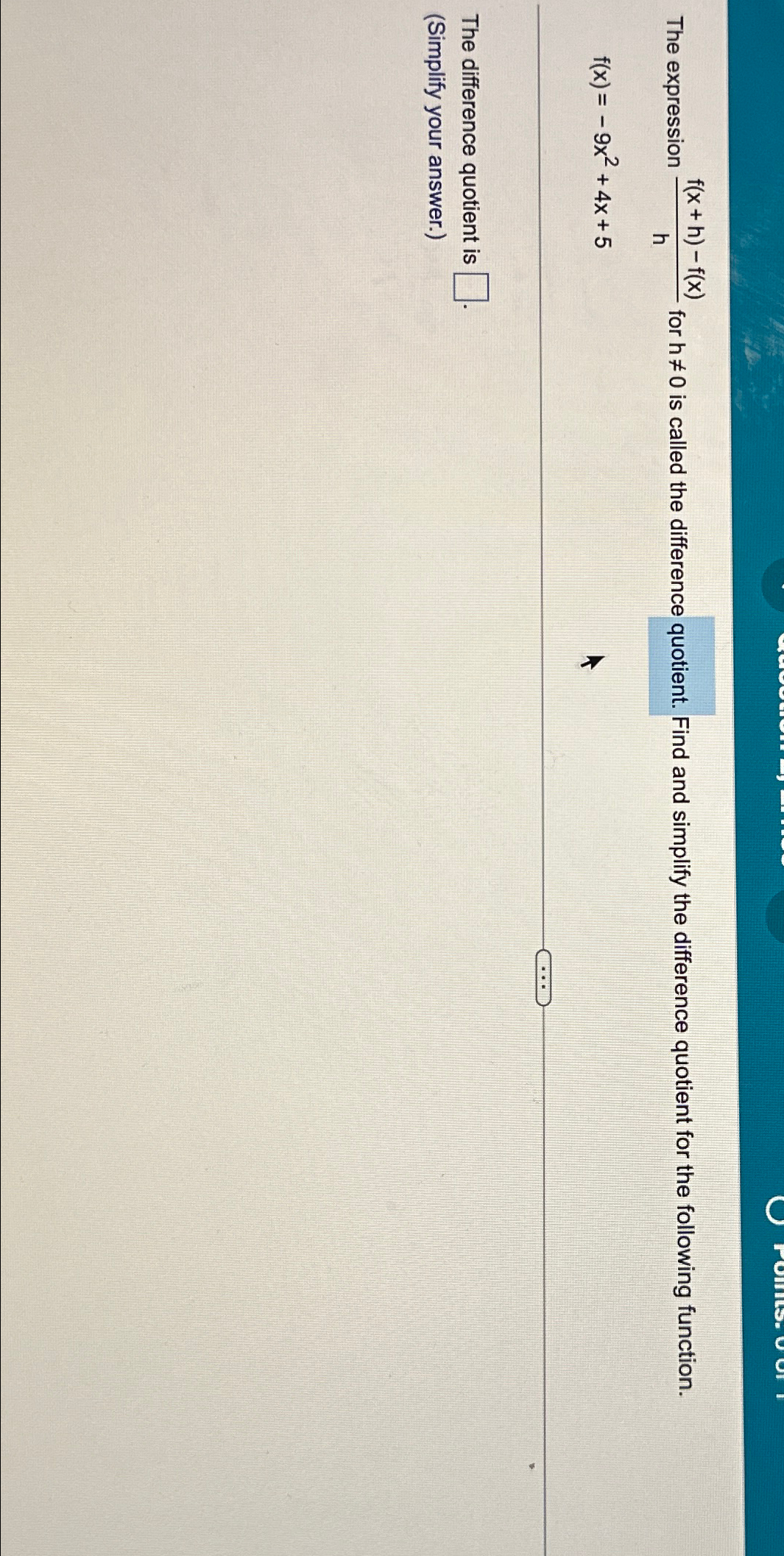 Solved The expression f(x+h)-f(x)h ﻿for h≠0 ﻿is called the | Chegg.com