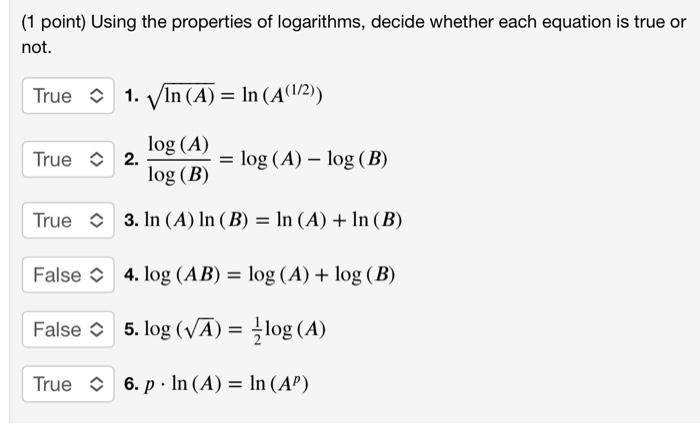 Solved (1 point) Using the properties of logarithms, decide | Chegg.com