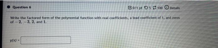 Solved Write the factored form of the polynomial function | Chegg.com