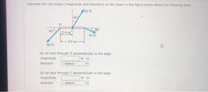 Solved Calculate the net torque (magnitude and direction) on | Chegg.com