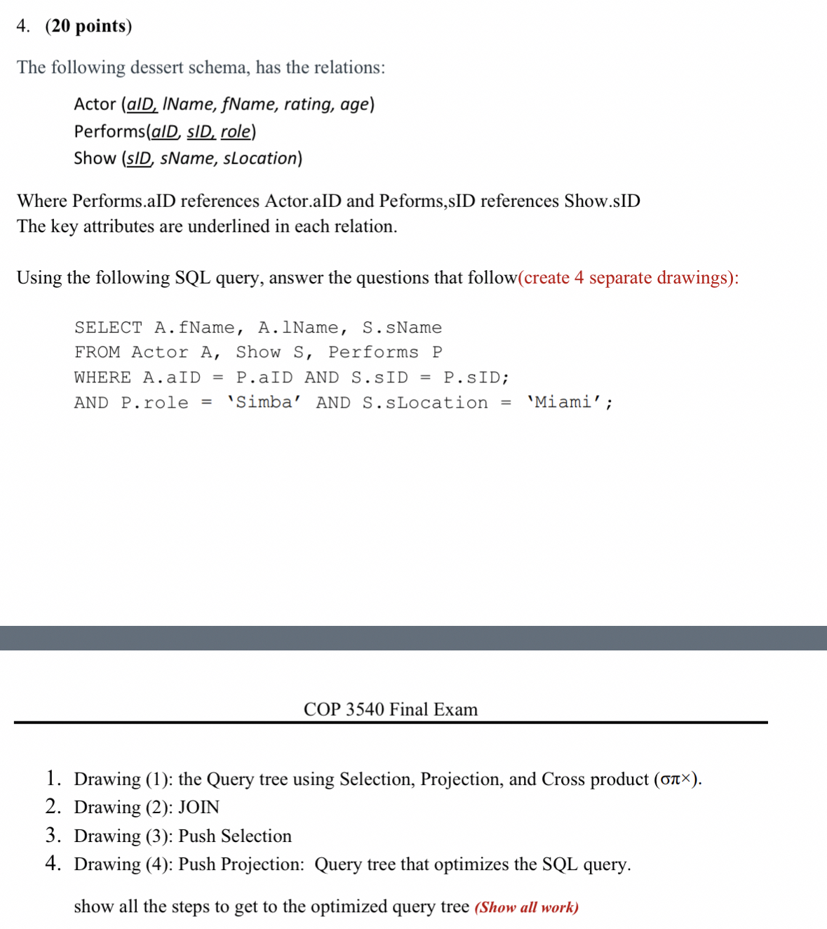 Solved (20 ﻿points)The following dessert schema, has the | Chegg.com