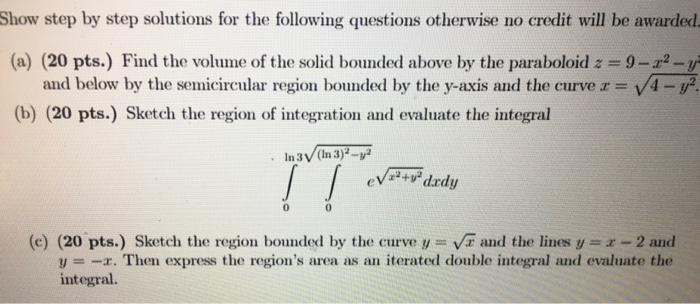 Solved Show step by step solutions for the following | Chegg.com
