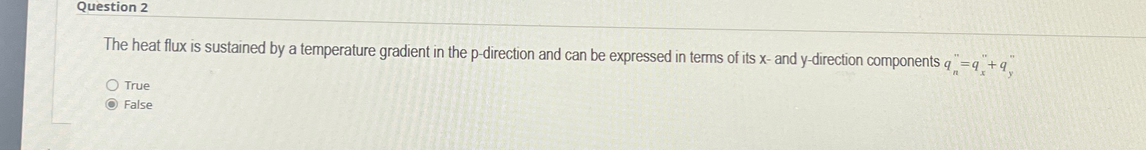 Solved Question 2The heat flux is sustained by a temperature | Chegg.com