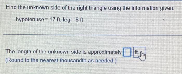 Solved Find the unknown side of the right triangle using the | Chegg.com