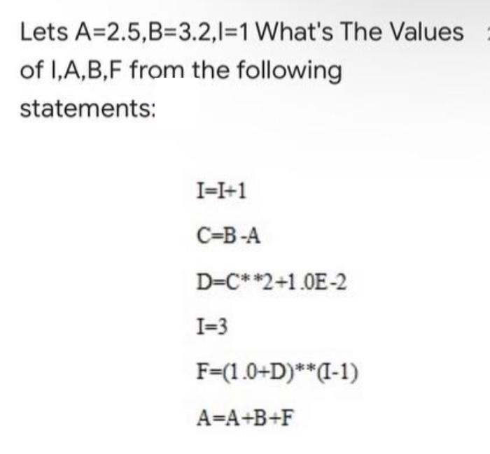 Solved In Fortran 90 what are the values from the following | Chegg.com