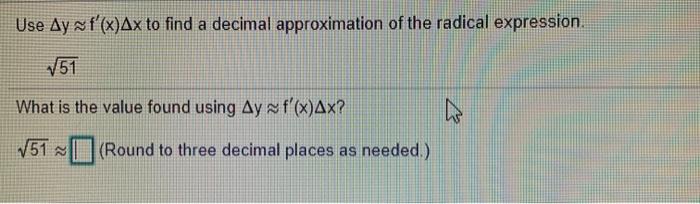 Solved use to find a decimal approximation of the radical | Chegg.com