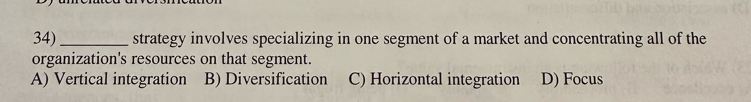 Solved q, ﻿strategy involves specializing in one segment of | Chegg.com