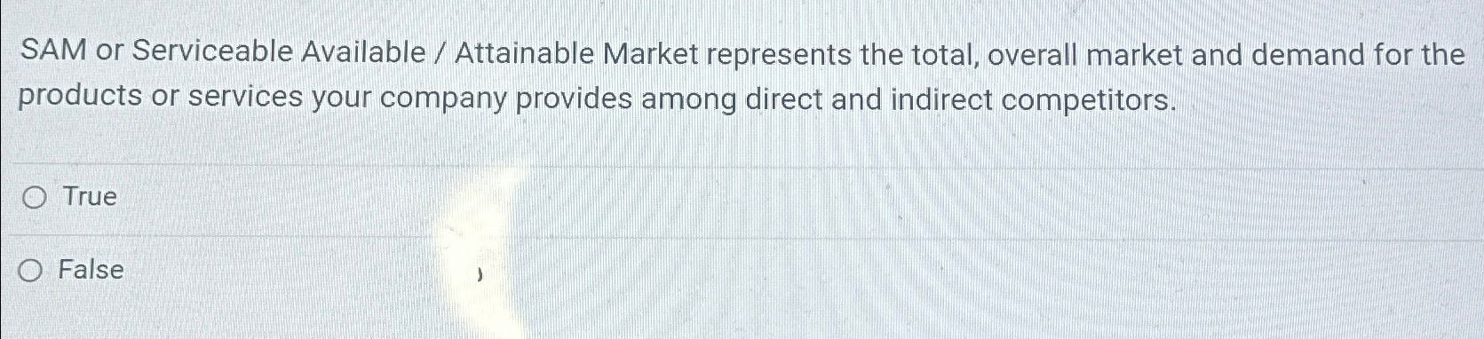 Solved SAM or Serviceable Available / ﻿Attainable Market | Chegg.com